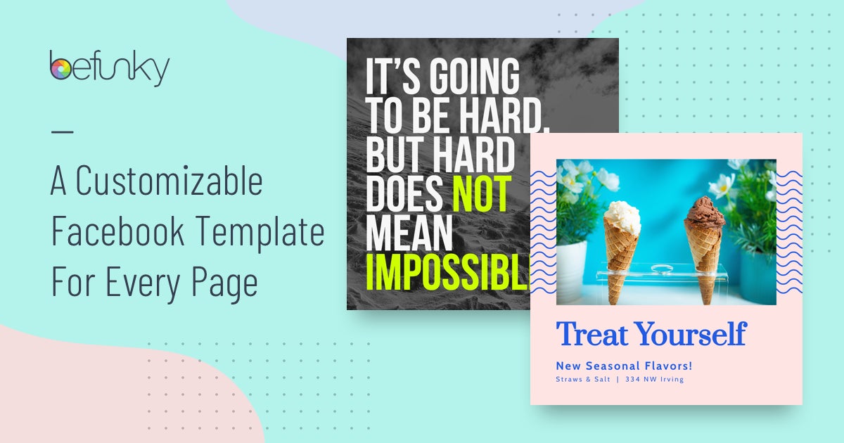 Facebook Templates | Create Facebook graphics with BeFunky