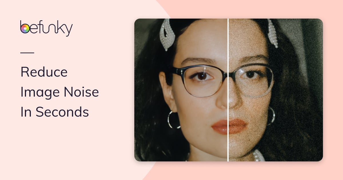 Denoise AI - BeFunky: Remove Noise From Photos in One Click